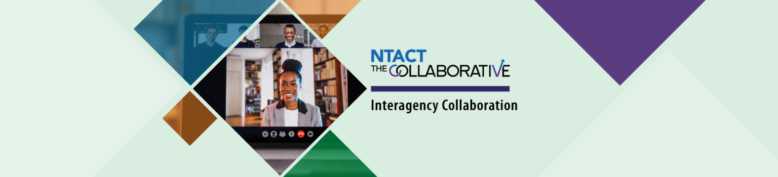 Interagency Collaboration - NTACT:C