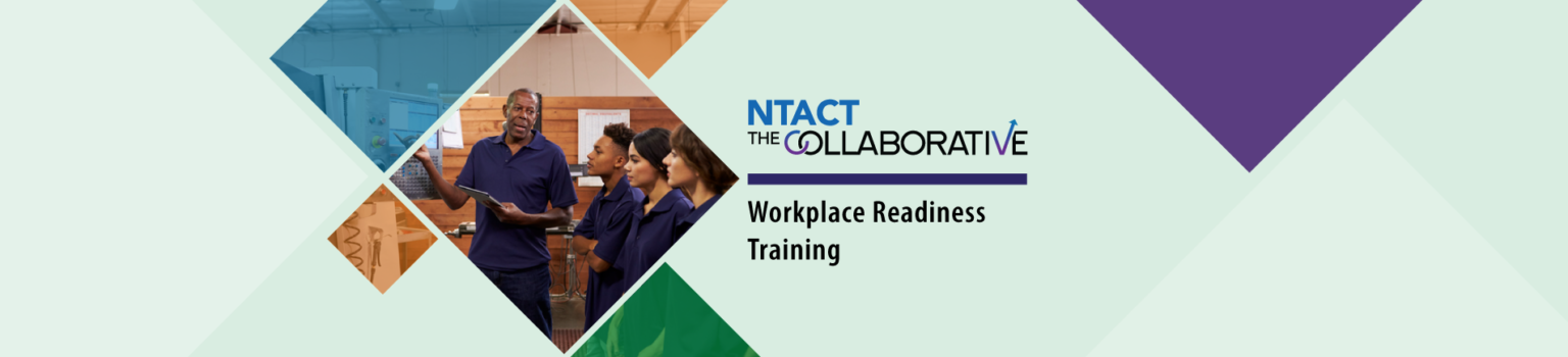 Workplace Readiness Training - NTACT:C